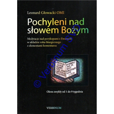 POCHYLENI NAD SŁOWEM BOŻYM. Okres zwykły od 1 do 9 tygodnia - VERBINUM