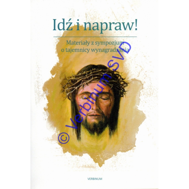IDŹ I NAPRAW - VERBINUM